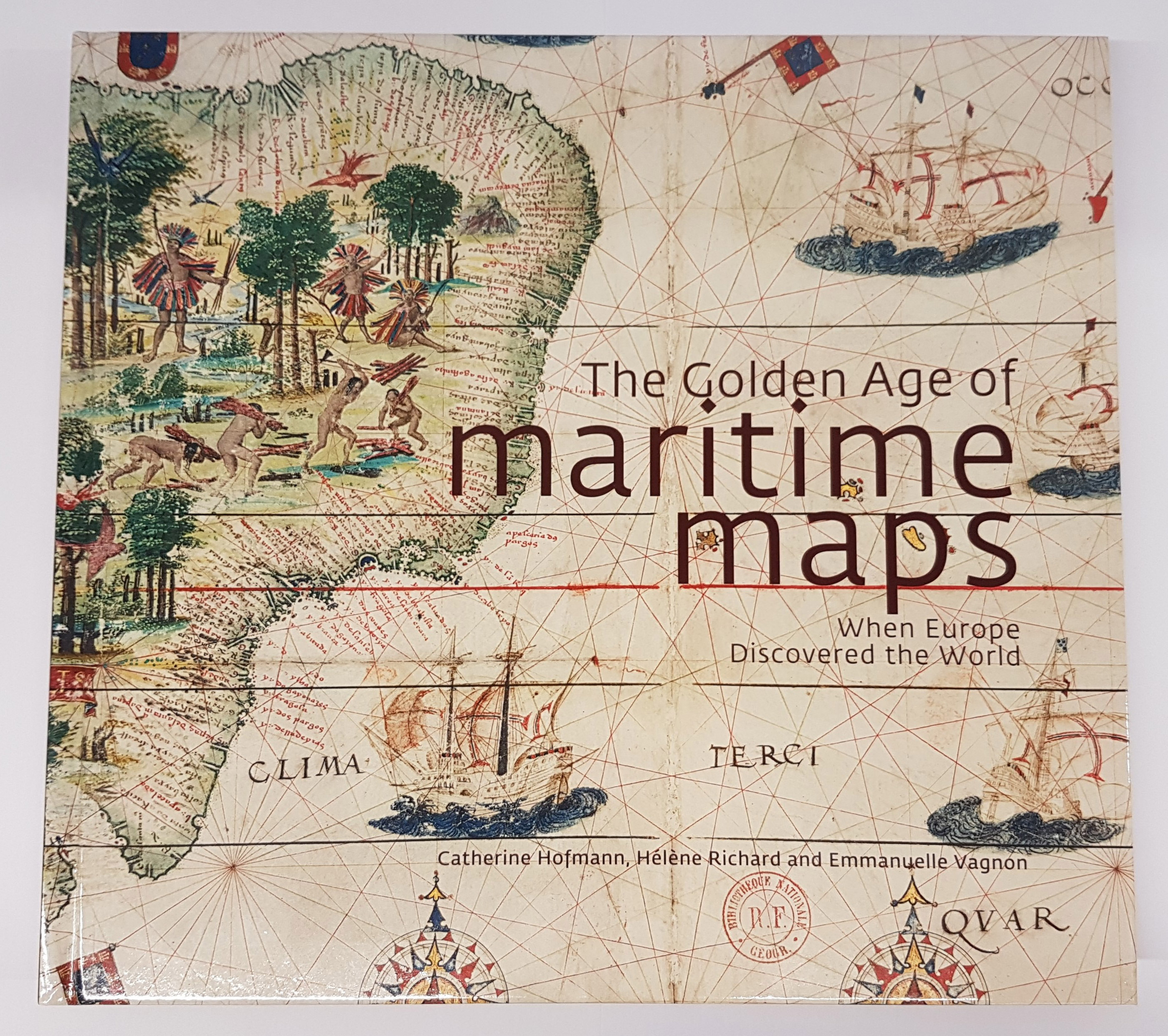 The Golden Age of Maritime Maps. When Europe Discovered the World ...