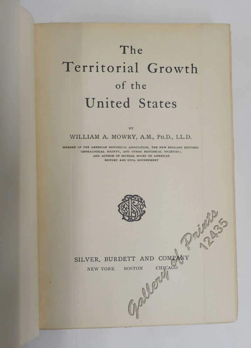 The Territorial Growth of the United States – Gallery of Prints